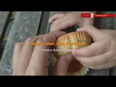 Queen cakes / kek permaisuri [inspirasi dari DYMM Seri Paduka Baginda ...