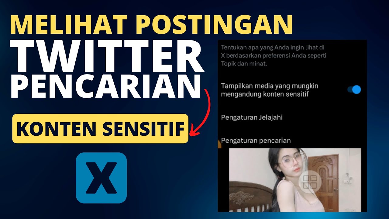 Cara Melihat Postingan Konten Sensitif Twitter didalam Pencarian 2023 ...