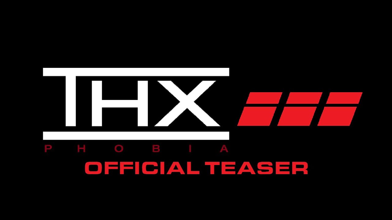 THX Phobia 3 | Official Teaser Trailer - YouTube