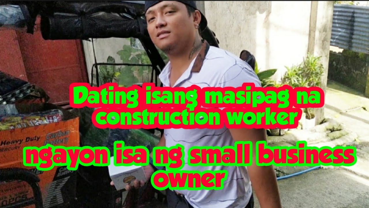 Isang dating construction worker, isang small business owner na ngayon ...