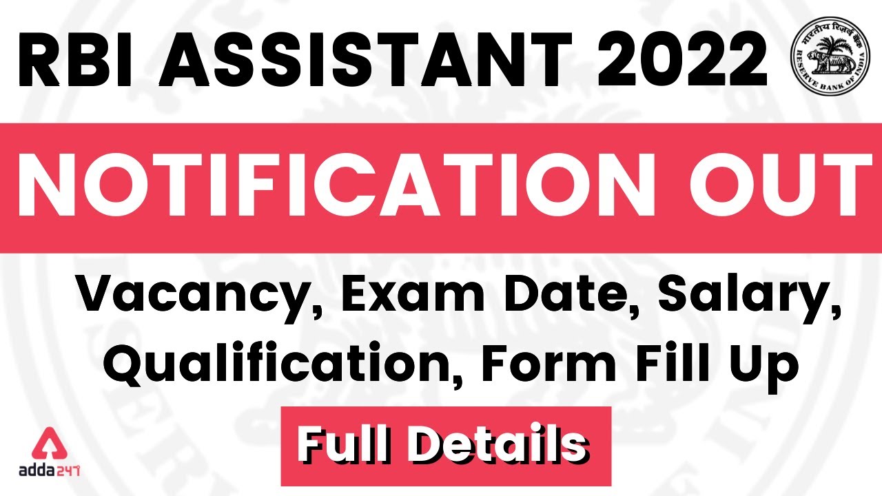 RBI Assistant 2022 Notification | Vacancy, Salary & Exam Date | Full ...