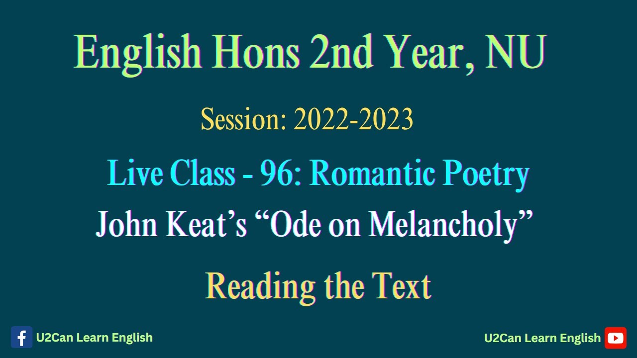 Live Class - 96।। Ode on Melancholy - Text Reading || Romantic Poetry ...