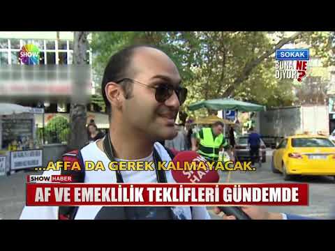 Af ve emeklilik teklifleri gündemde