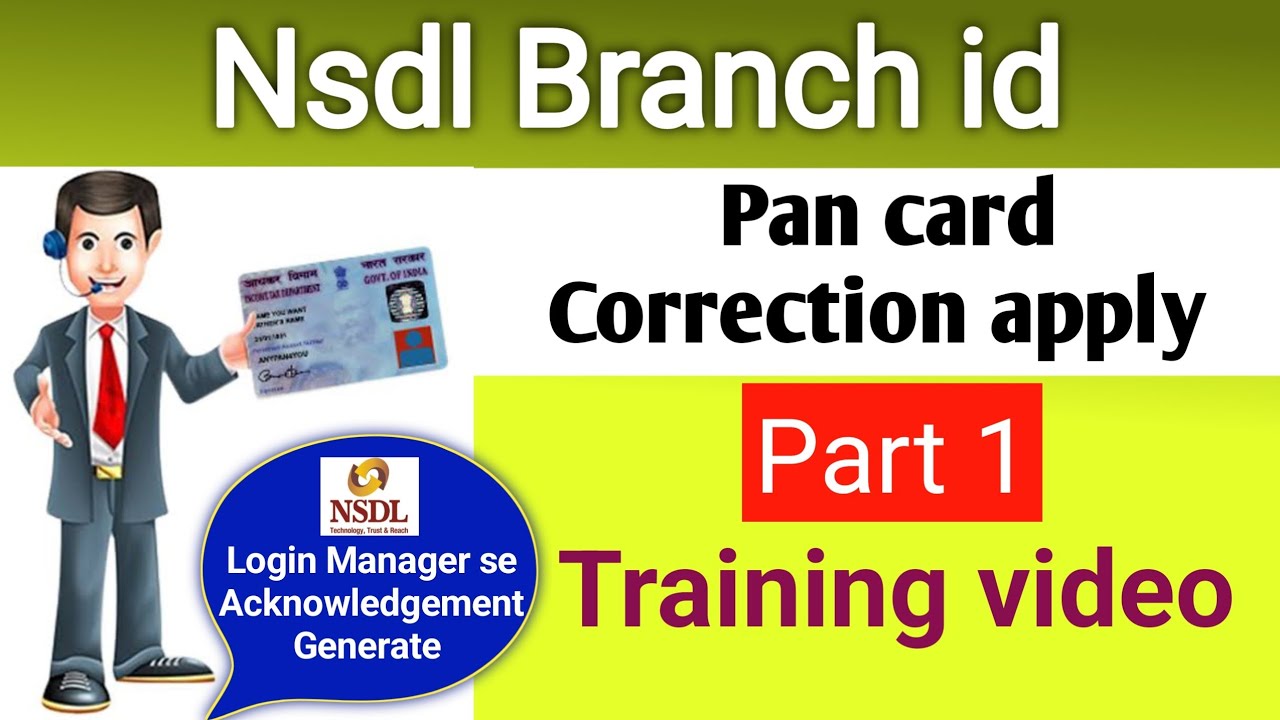 Pan Card Correction apply Training video | Nsdl Branch id - YouTube