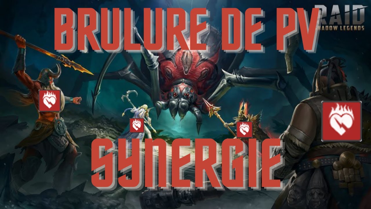 LE POINT RAID - La synergie autour du débuff brûlure de pv(HP Burn ...