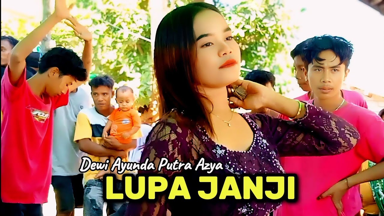 LUPA JANJI kembali di rekues penduduk Kaliantan versi Putra Azya - YouTube