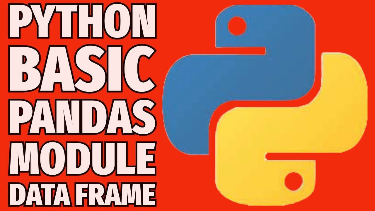 Python Pandas Tutorial: Basic Array Data Frame Table 2024 - YouTube