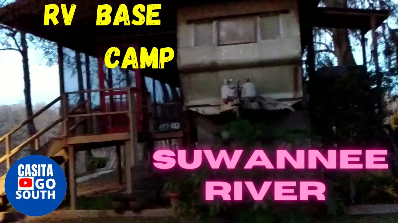 RV Base Camp Suwannee River #rvbasecamp #rvliving #basecamp - YouTube