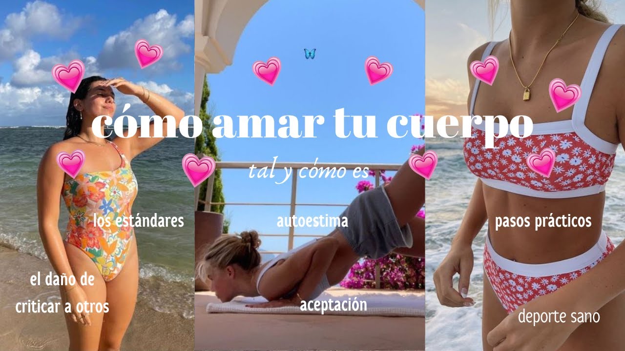 la forma más fácil para aprender a amar y aceptar tu cuerpo desde este momento + pasos prácticos ...