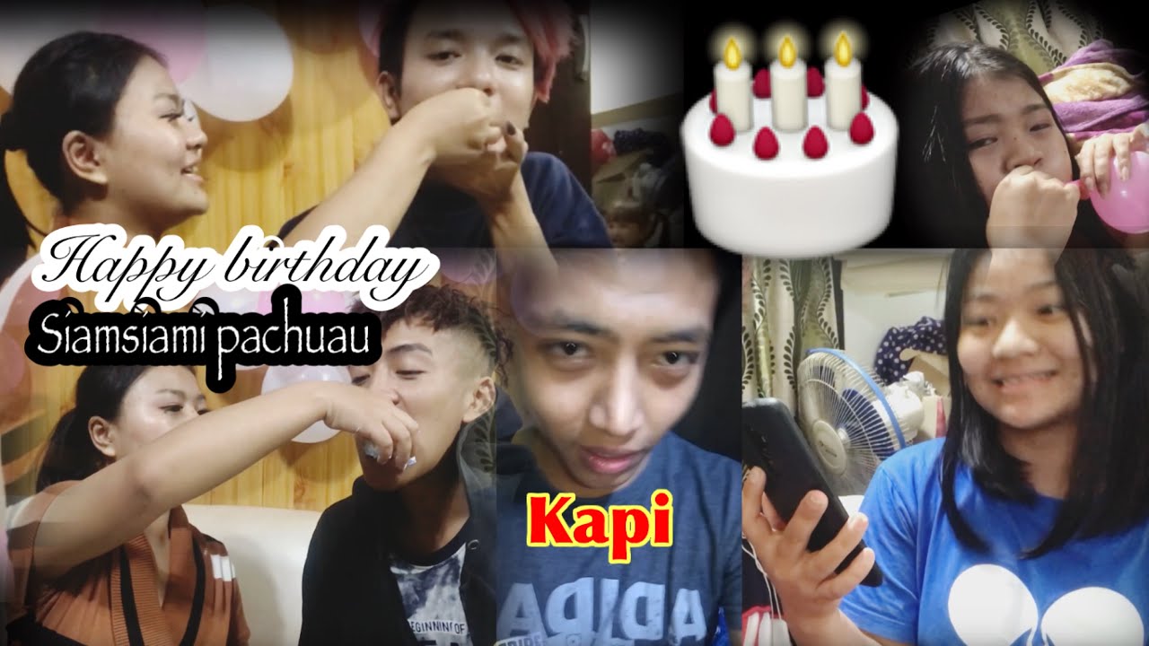 SIAMSIAMI BIRTHDAY 🎂 KAN LAWM || - YouTube
