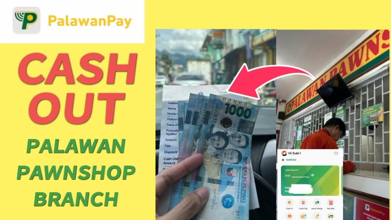 PAANO MAG-CASH OUT SA PALAWANPAY VIA PALAWAN PAWNSHOP BRANCH | MAGKANO ...