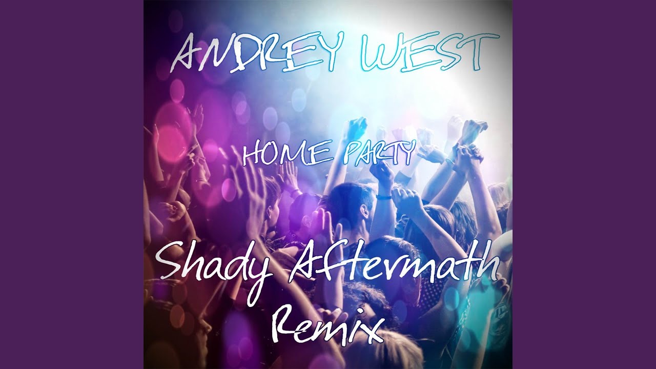 Home Party (Shady Aftermath Remix) - YouTube