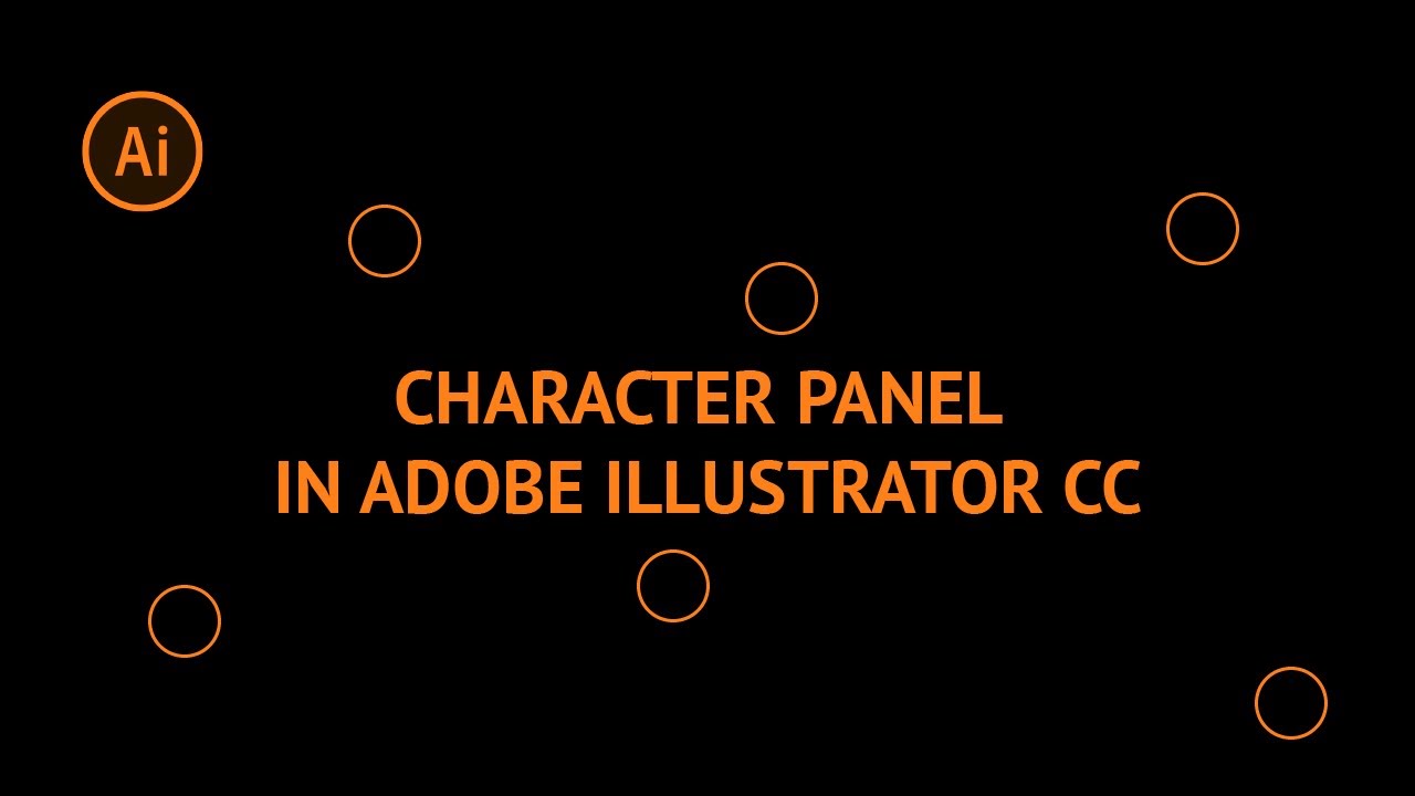 Character Panel in Adobe Illustrator CC - YouTube