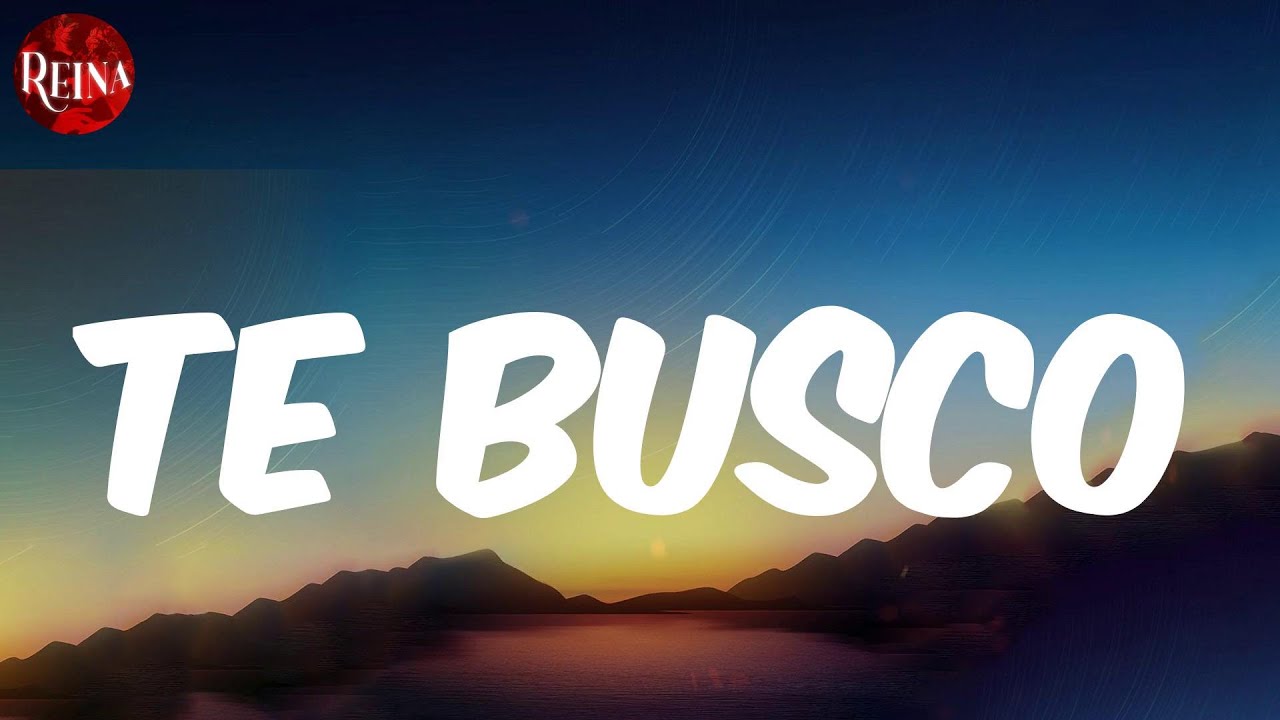(Letra/Lyrics) Te Busco - Nicky Jam - YouTube