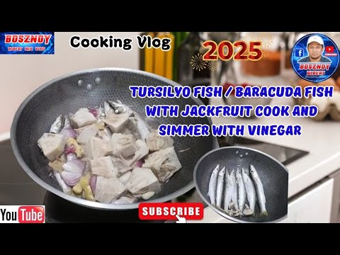 Tursilyo Fish/Barracuda Fish w/Jackfruit cook and simmer with Vinegar ...