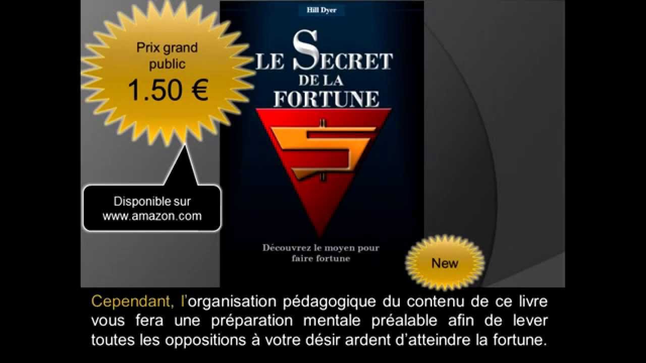 LE SECRET DE LA FORTUNE (Découvrez le moyen pour faire Fortune) - YouTube
