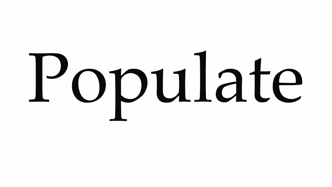 how-to-pronounce-populate-youtube