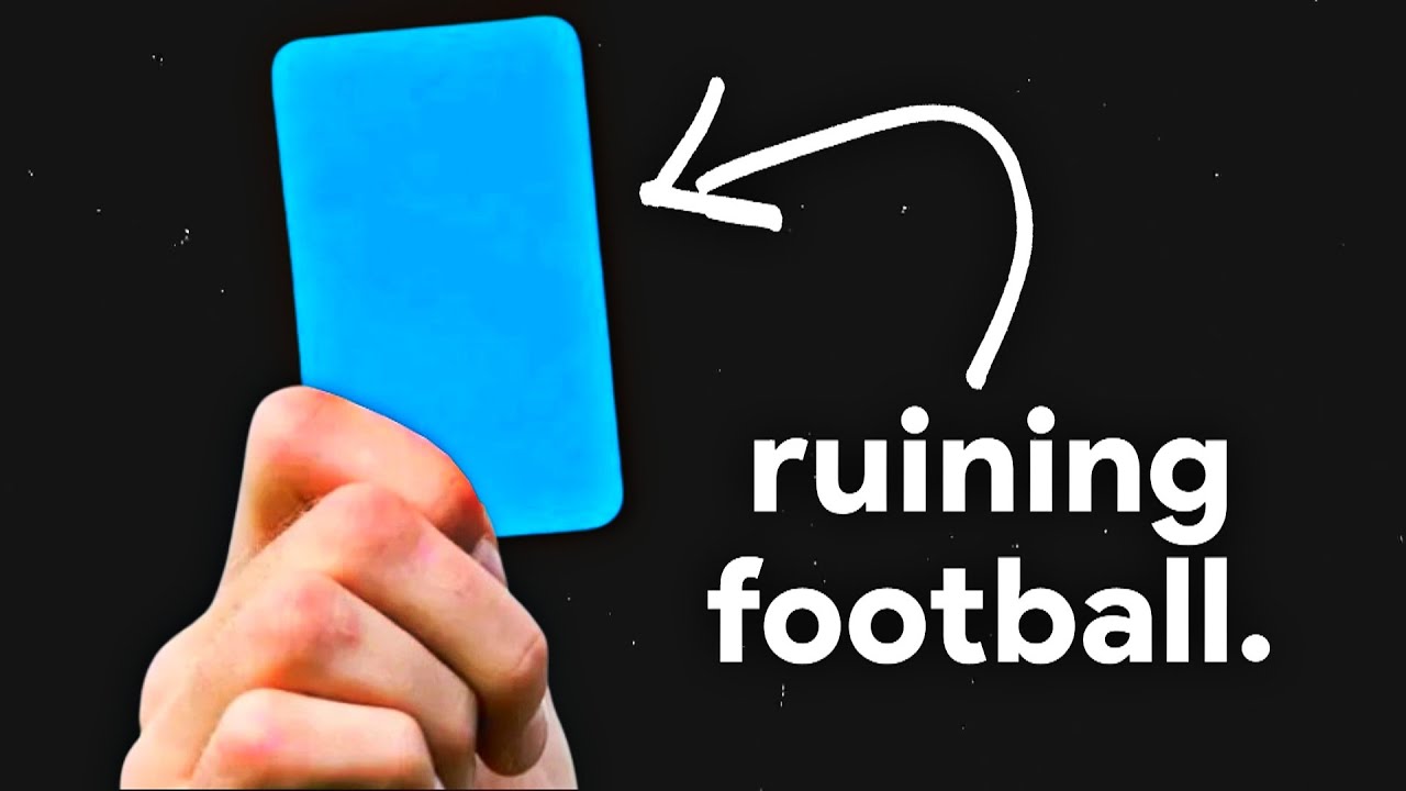 Blue Cards Will Ruin Football... - YouTube