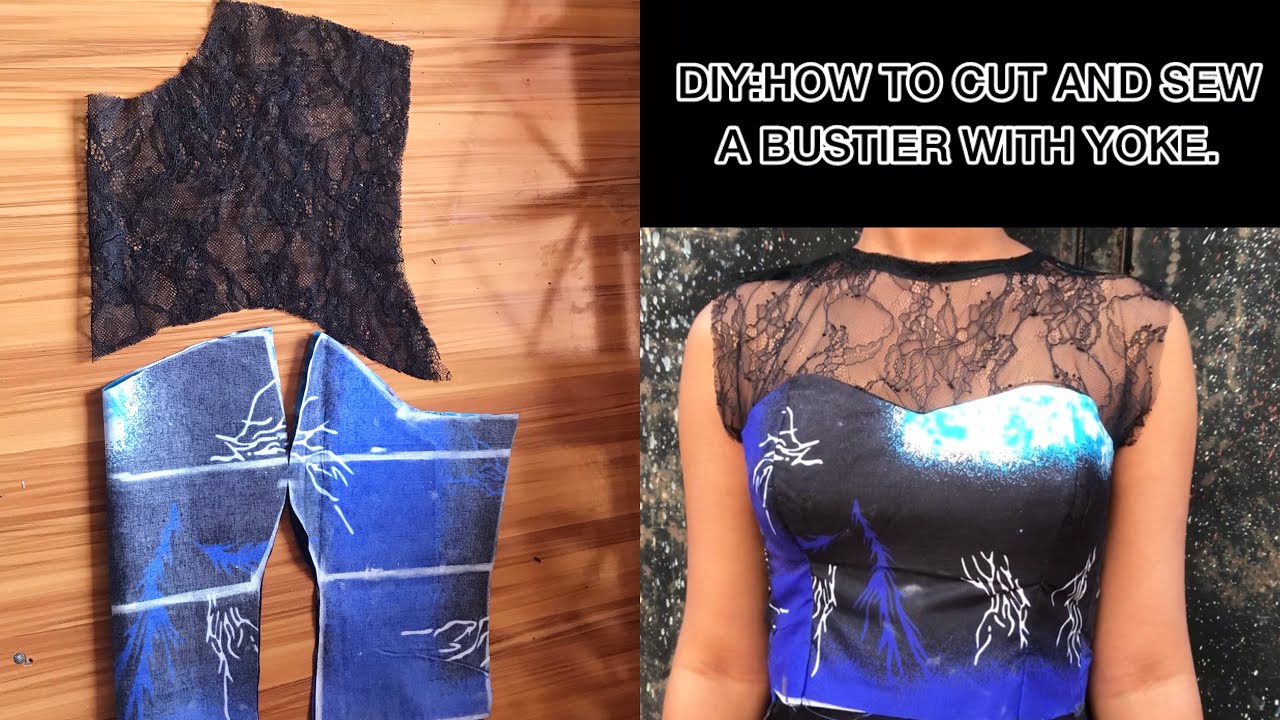 How To Cut And Sew A Bustier With Yoke. FREE HAND METHOD. Beginners ...