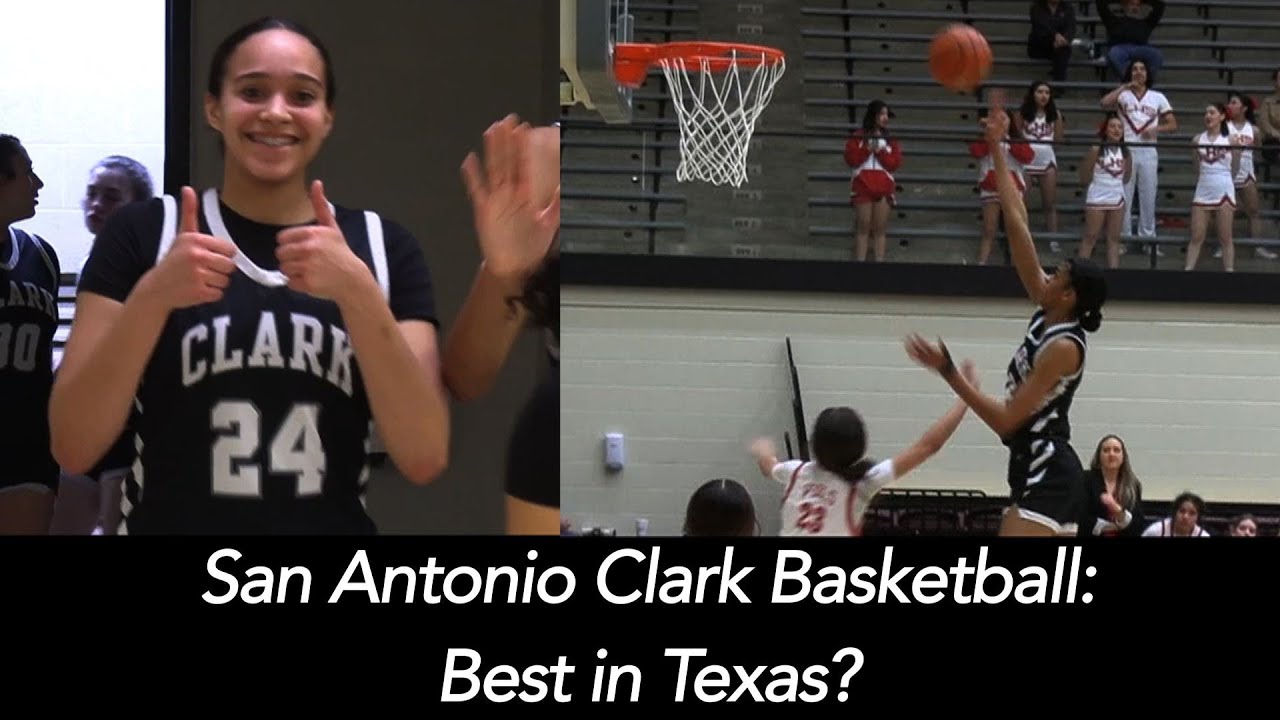 Clark Girls Basketball | Best in Texas? - YouTube