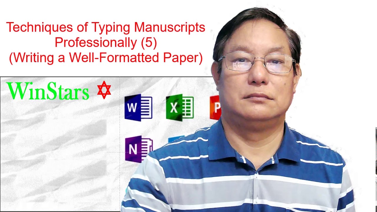 Techniques of typing manuscripts professionally (5): writing a well ...