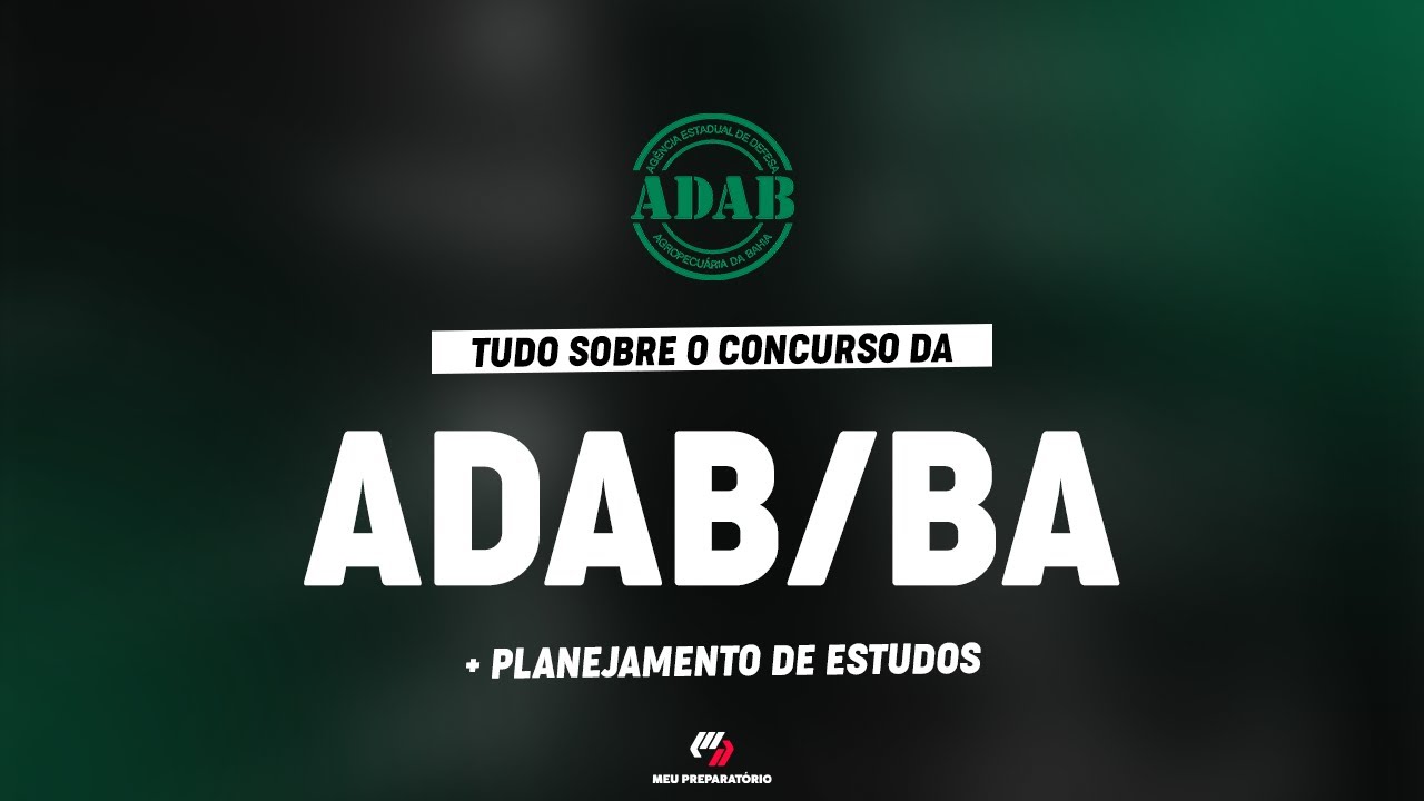 CONCURSO ADAB/ BA: ANÁLISE DE EDITAL + PLANEJAMENTO DE ESTUDOS - YouTube