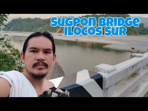 Sugpon Ilocos Sur bridge.. - YouTube