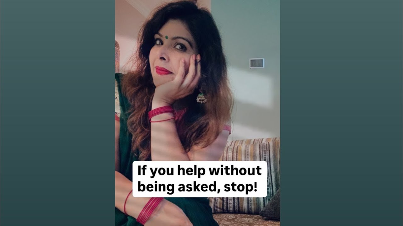 If you help without asking, stop! - YouTube