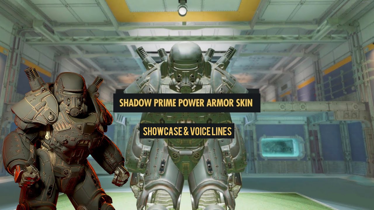Fallout 76 - Shadow Prime power armor skin - SHOWCASE & VOICE LINES ...