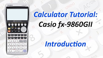 fx-9860GII Calculator Tutorial - YouTube