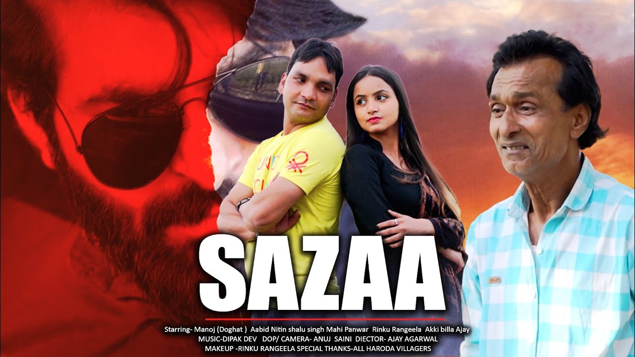 Sazaa movie trailer manoj Doghat & Shalu Singh Nitin panwar - YouTube
