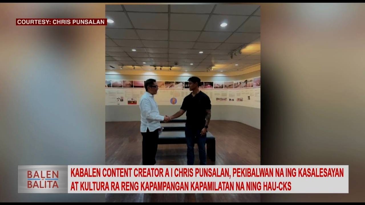 Kabalen content creator a i Chris Punsalan, pekibalwan na ing kultura ...