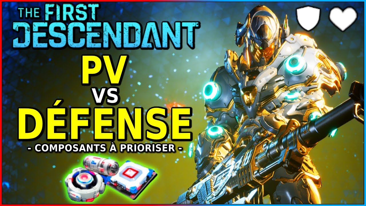 Vous mourrez TROP par CELA! (PV vs DÉFENSE) + (Composant à prioriser ...