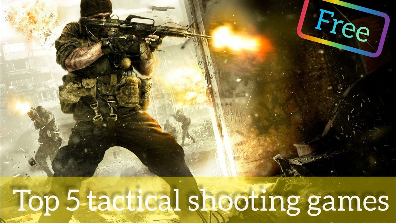 Top 5 tactical shooting games - YouTube