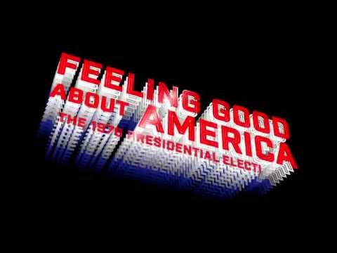 Feeling Good About America The 1976 Presidential Election preview - YouTube