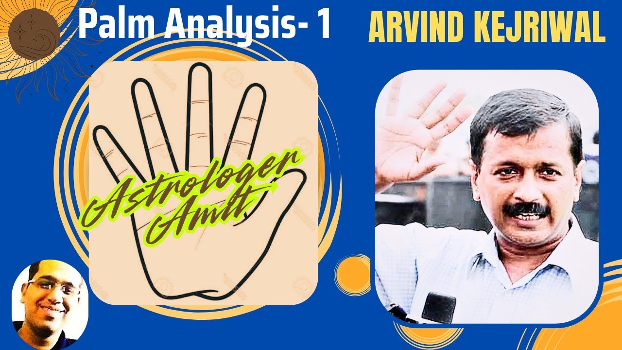 Palm Analysis Arvind Kejriwal - YouTube