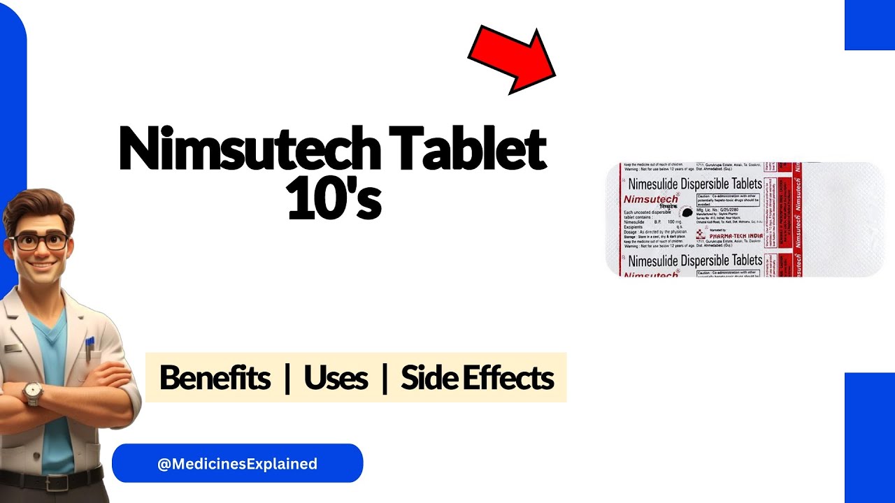Nimsutech Tablet - Uses, Side Effects & Dosage - YouTube