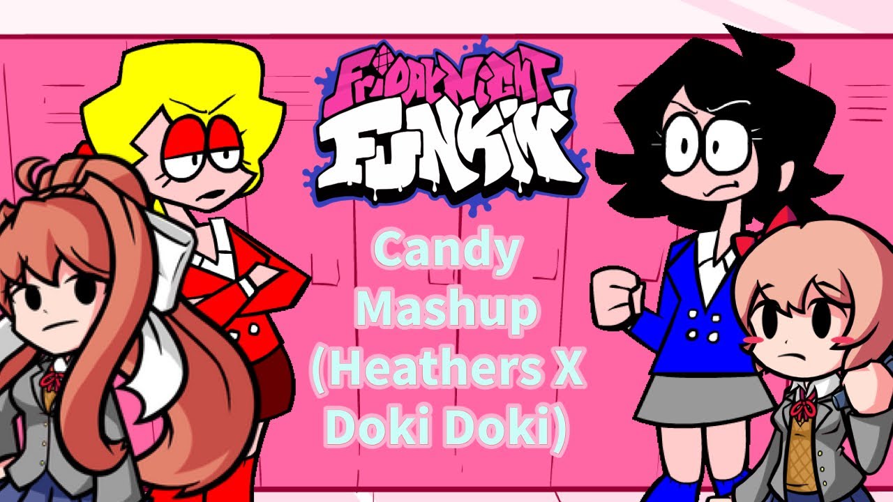 Friday night Funkin': Candy Mashup (Heathers X Doki Doki) - YouTube
