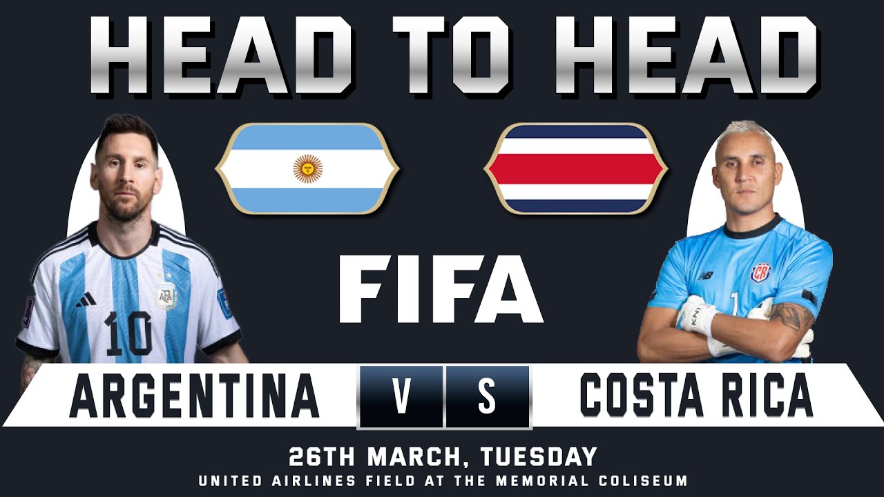 ARGENTINA vs COSTA RICA | Predictions & Head to Head Stats | FIFA ...