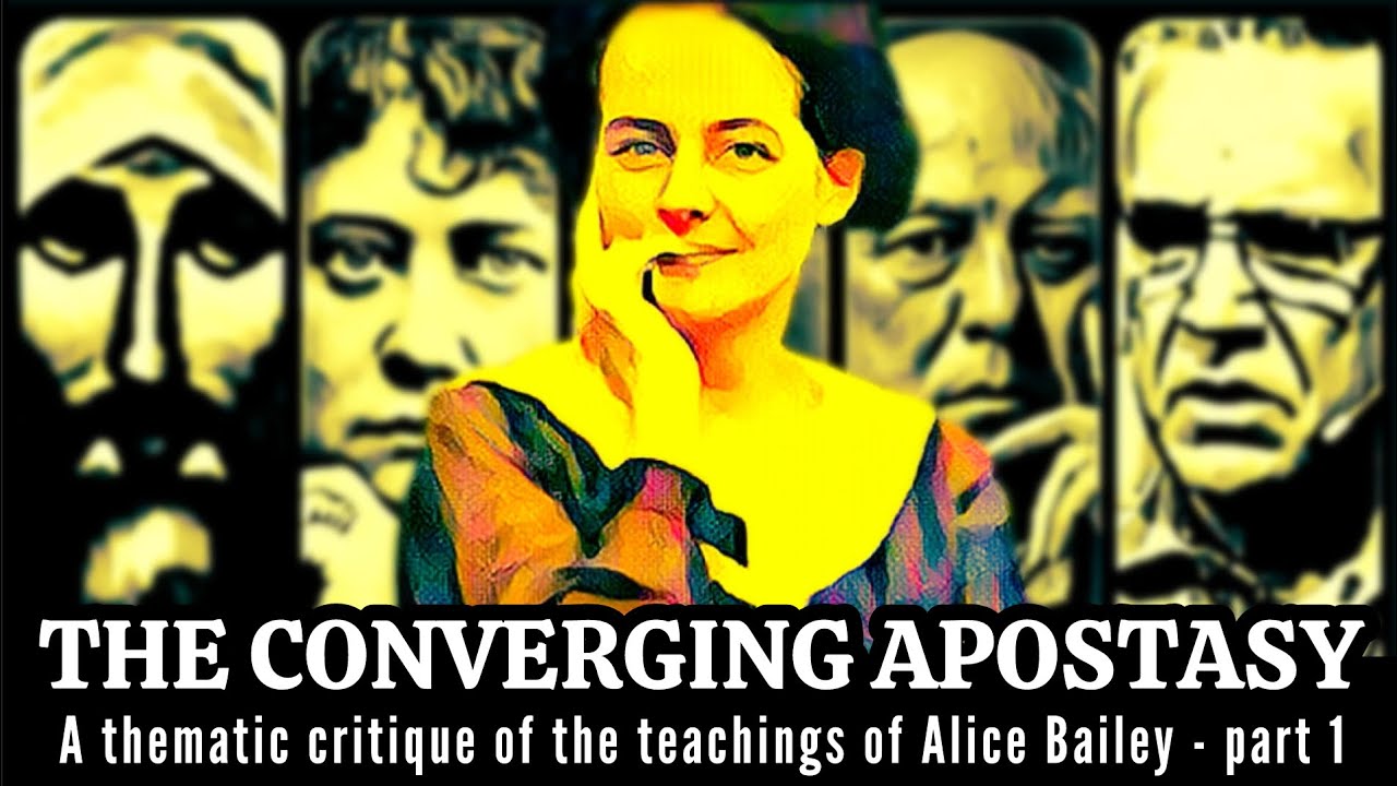 THE CONVERGING APOSTASY- a thematic critique of the teachings of Alice ...