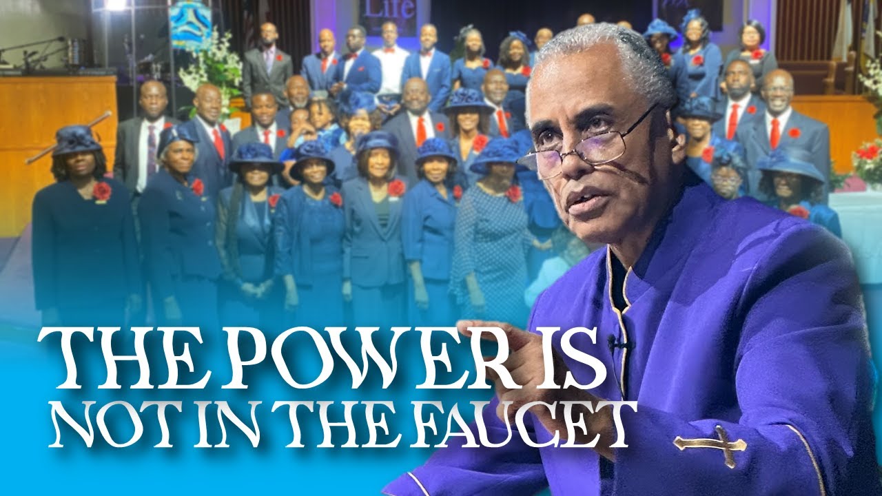 The Power Is Not In The Faucet // Pastor Barry Bonner // Deacons ...