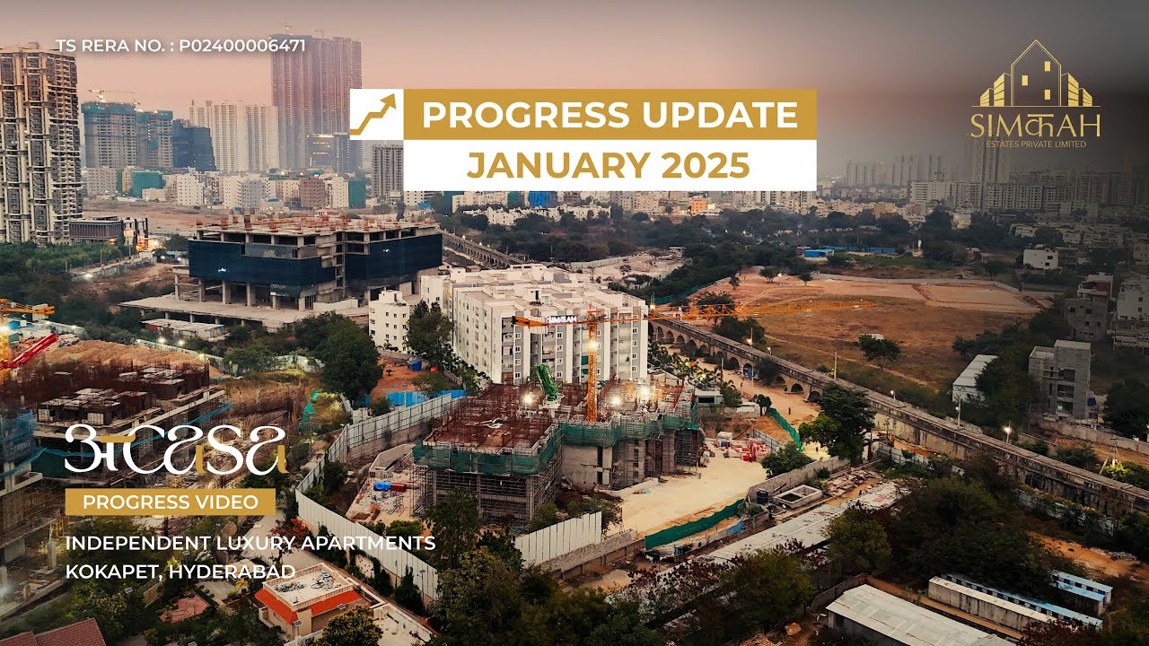 Acasa - Progress Update (January 2025) | Simchah Estates | Kokapet ...