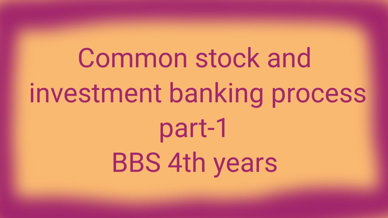 Common stock and investment banking process// part-1 // Rights offering ...