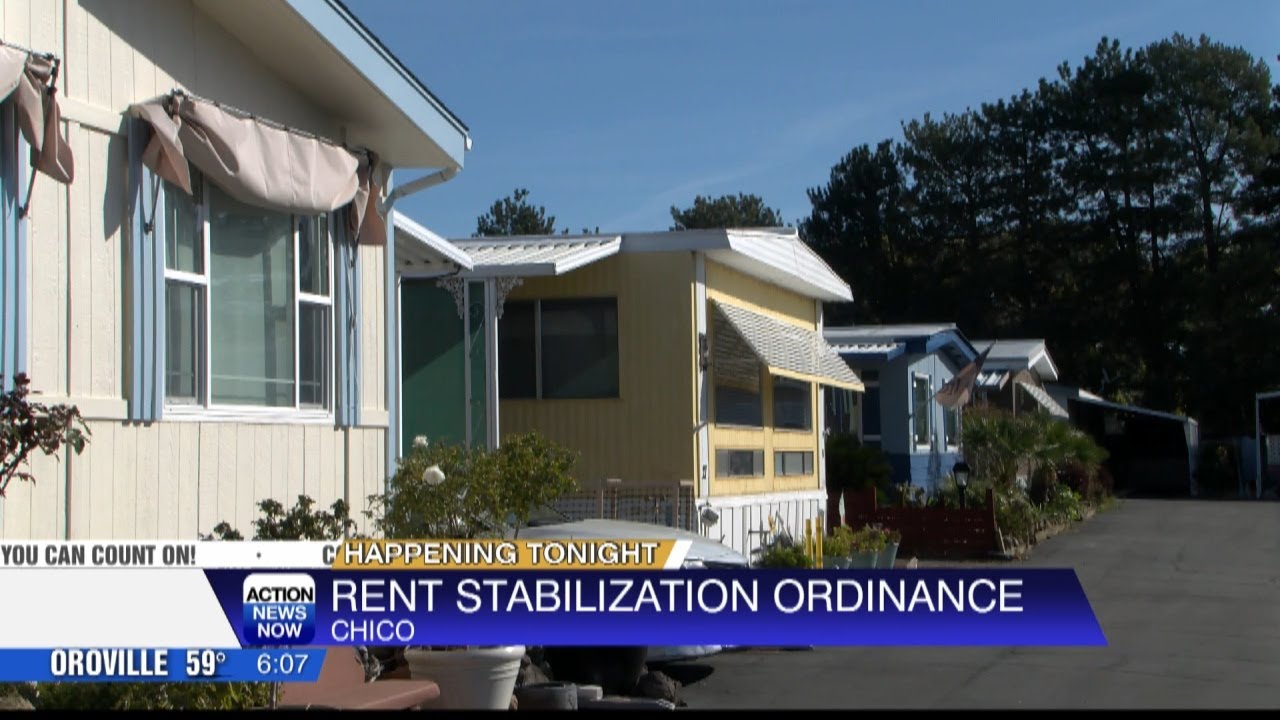 Chico City Council discussing rent stabilization for mobile home parks ...