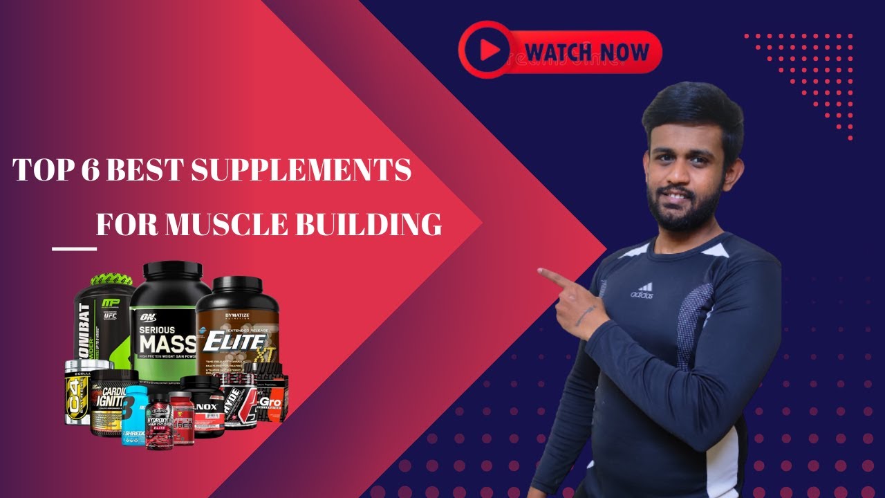 Top 6 Best supplements for muscle building. #fitness #supplements # ...