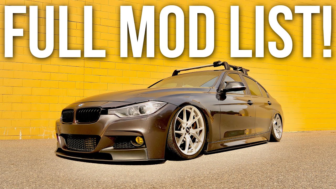 EVERY MOD ON MY BMW F30 // 2019 - YouTube