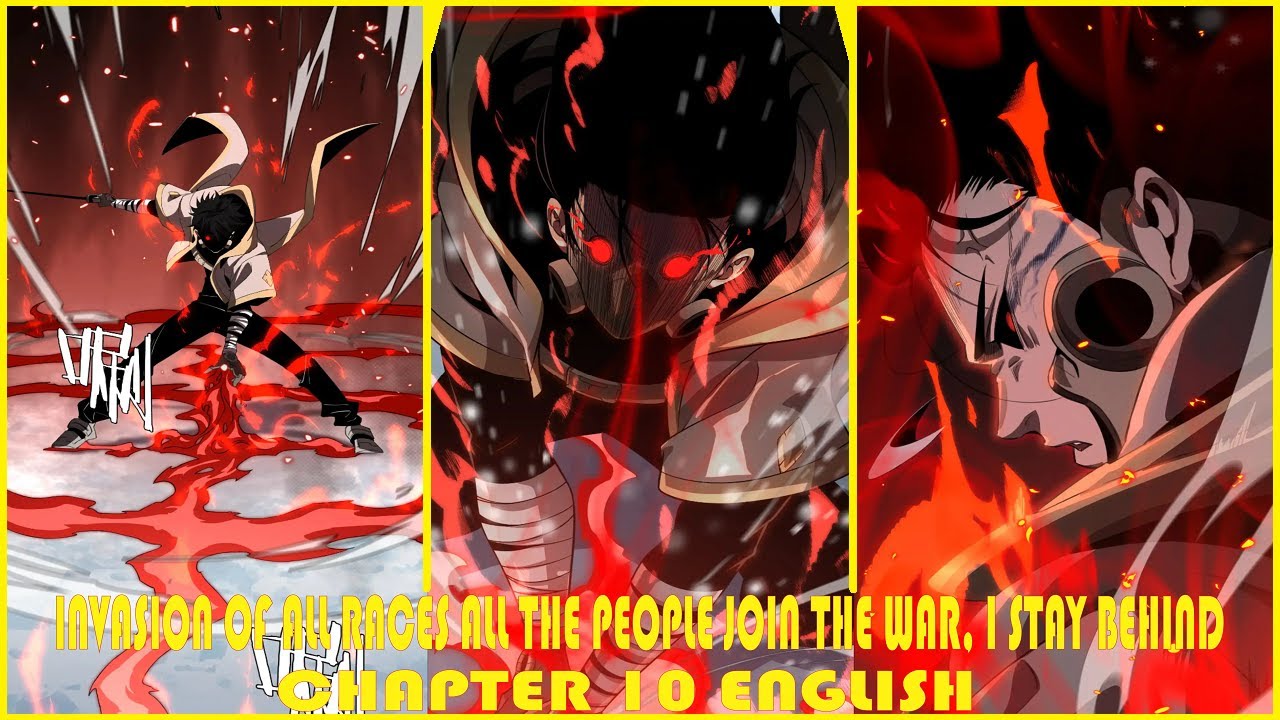 INVASION OF ALL RACES: ALL THE PEOPLE JOIN THE WAR, I STAY BEHIND ...