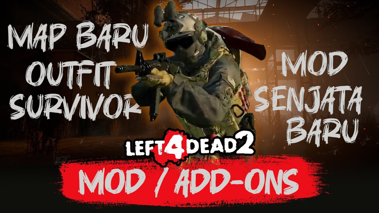 cara install mod atau ADD-ONS | Left 4 Dead 2 Indonesia - YouTube