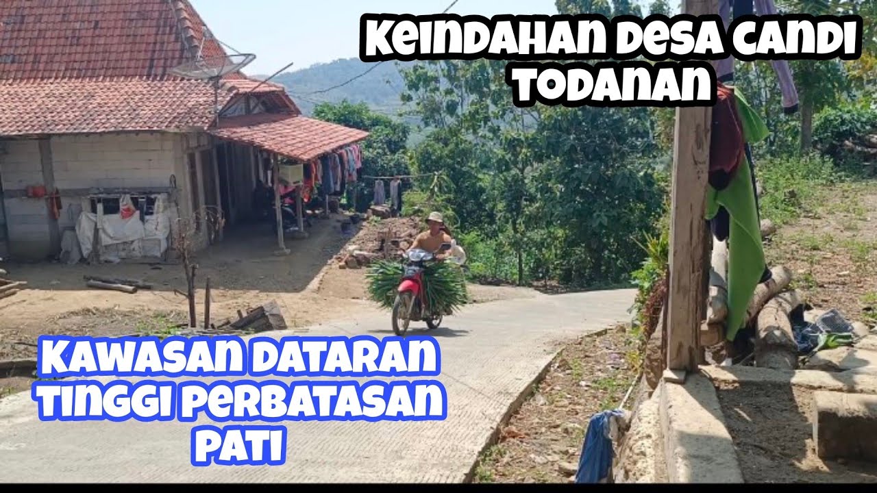 Desa Candi Keindahan Tersembunyi Di Dataran Tinggi Perbatasan Blora ...