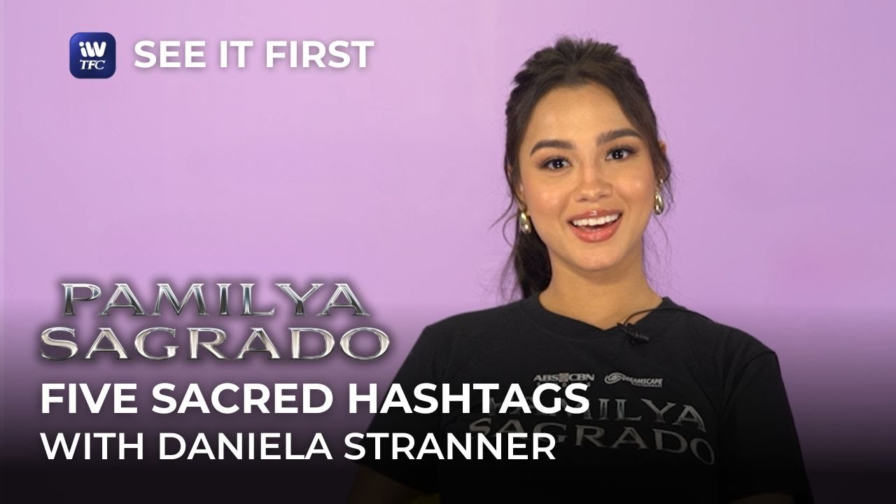 5 Sacred Hashtags with Daniela Stranner | Pamilya Sagrado - YouTube